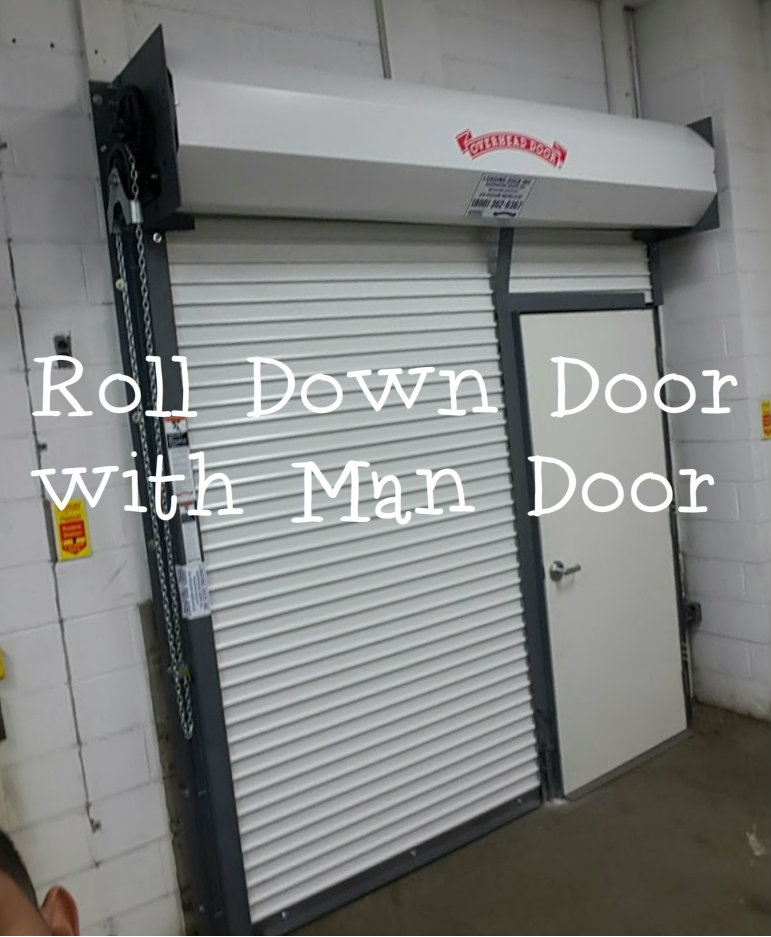 Roll Down Door with Man Door