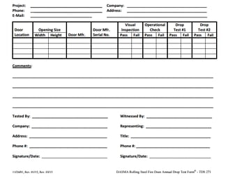Rollup Fire Doors/Gates: Drop Testing and Annual Follow-Up